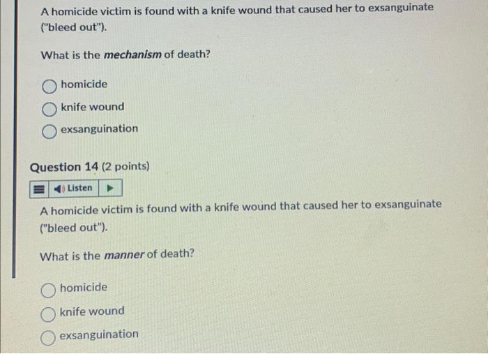 Solved A homicide victim is found with a knife wound that | Chegg.com