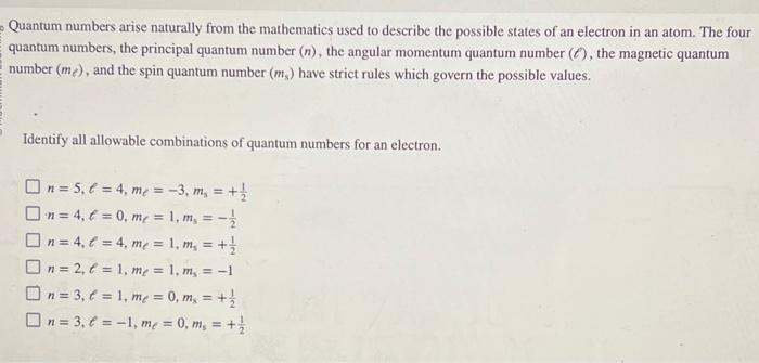 Solved Quantum numbers arise naturally from the mathematics | Chegg.com