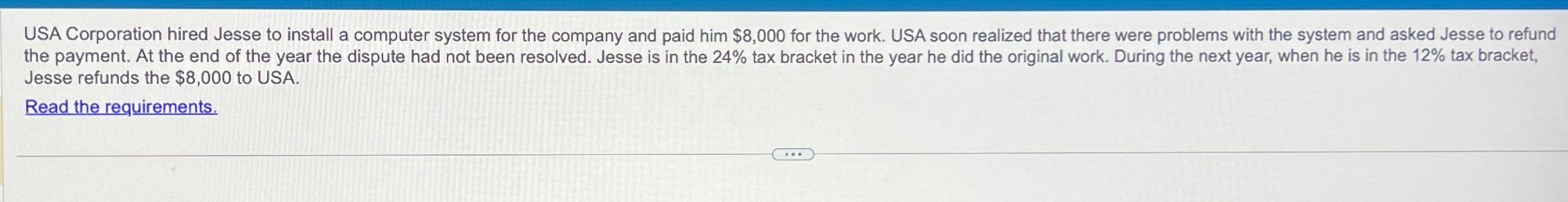 Solved USA Corporation hired Jesse to install a computer | Chegg.com