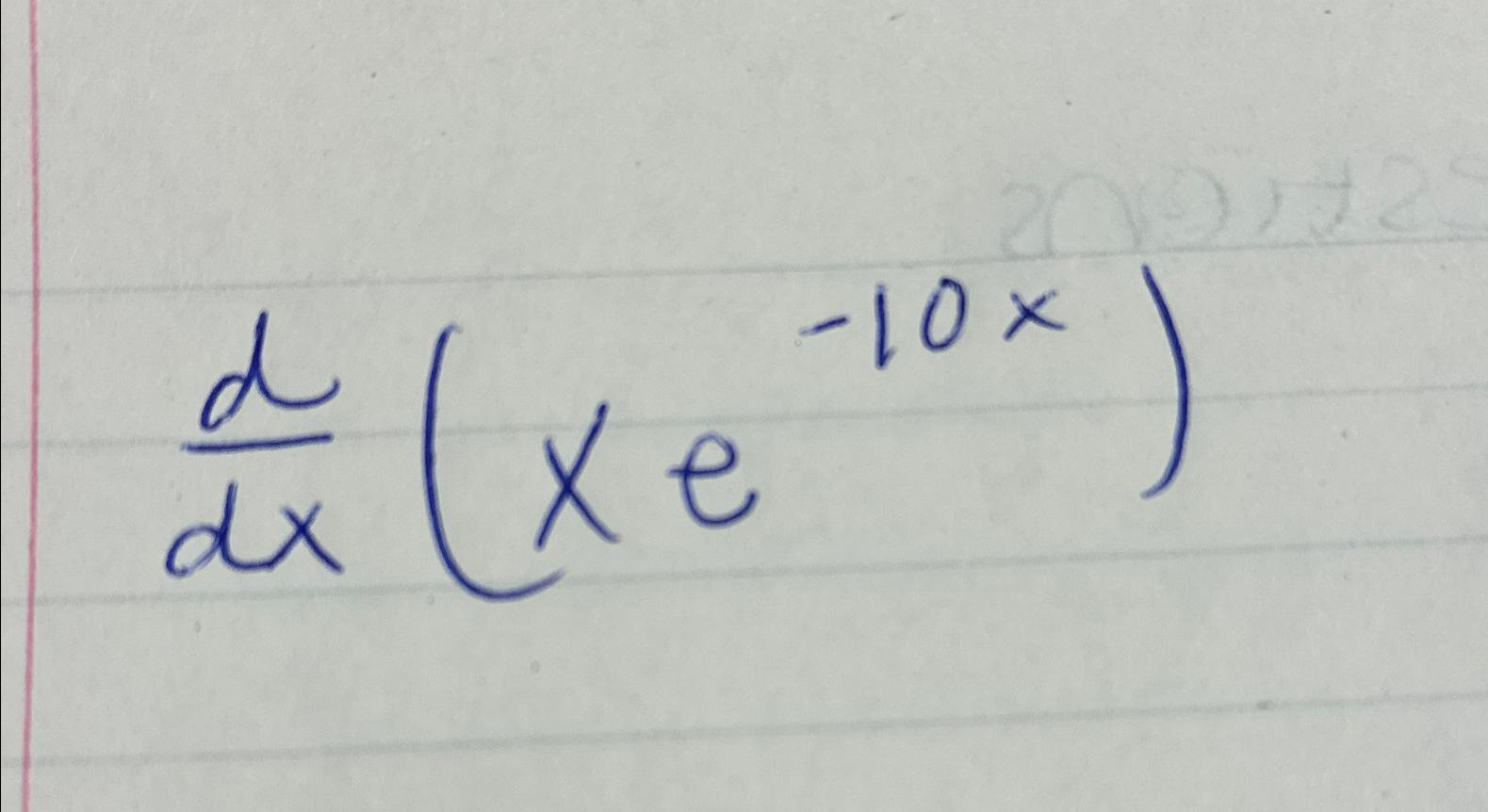 Solved ddx(xe-10x) | Chegg.com