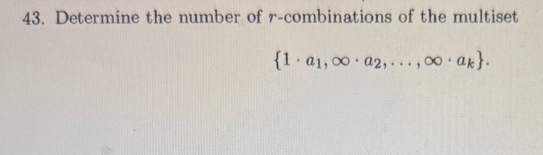 Solved Determine the number of r-combinations of the | Chegg.com