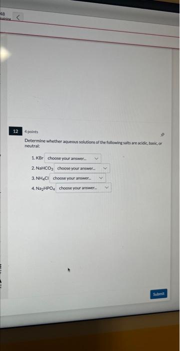 Solved 24 points Determine whether aqueous solutions of the | Chegg.com