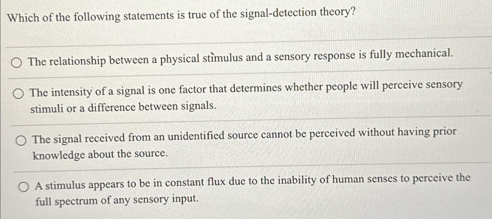 Solved Which of the following statements is true of the | Chegg.com