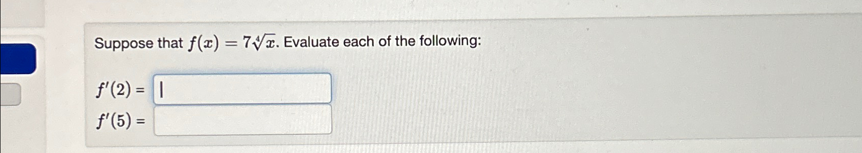 Solved Suppose that f(x)=7x4. ﻿Evaluate each of the | Chegg.com