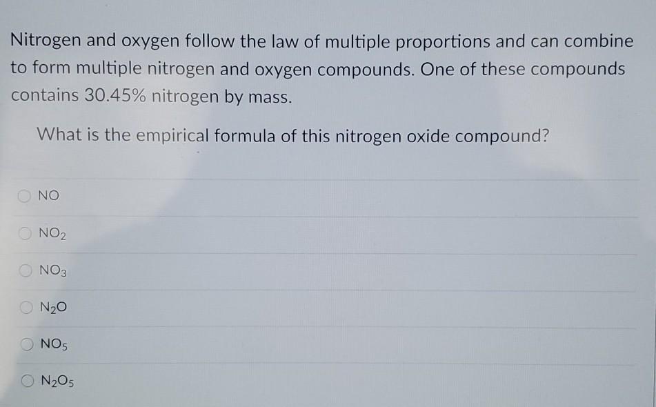 Solved Nitrogen and oxygen follow the law of multiple | Chegg.com