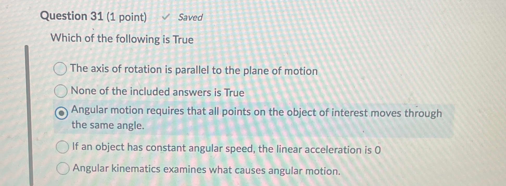 Solved Question 31 (1 ﻿point) ﻿SavedWhich of the following | Chegg.com