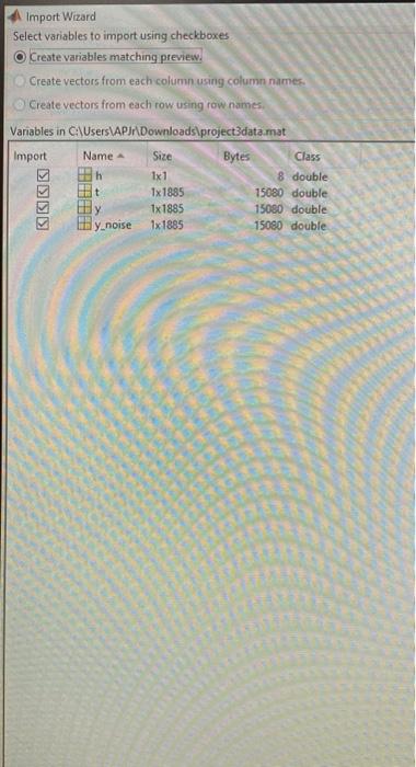 Solved Import Wizard Select variables to import using | Chegg.com