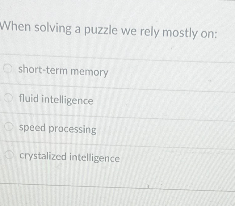 Solved When solving a puzzle we rely mostly on:short-term | Chegg.com