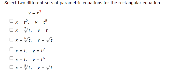 Solved Select two different sets of parametric equations for | Chegg.com