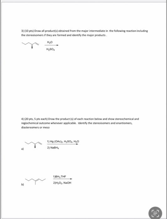 Solved 3) (10 pts) Draw all product(s) obtained from the | Chegg.com Solved 3) (10 pts) Draw all product(s) obtained from the | Chegg.com