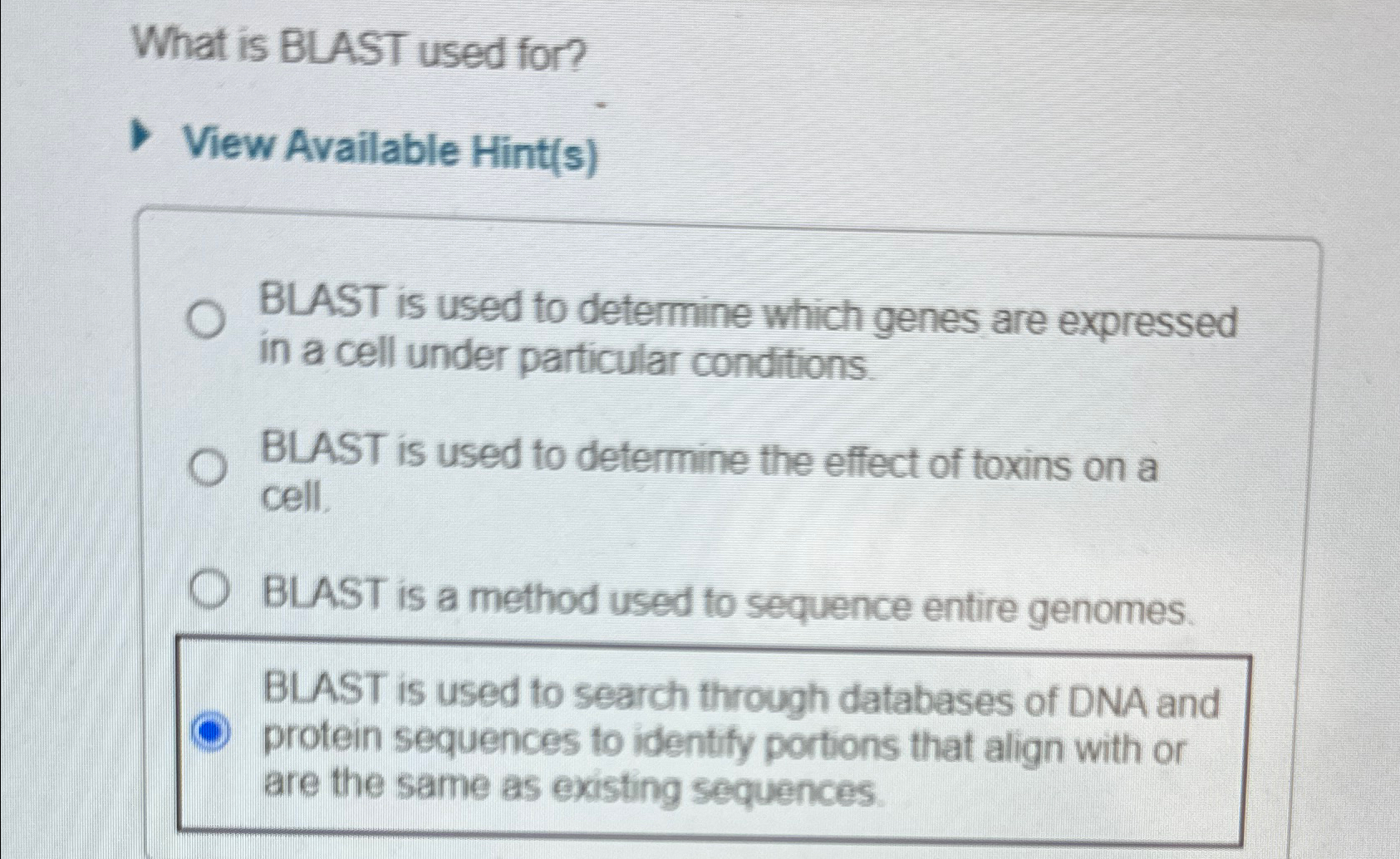 Solved What is BLAST used for?View Available Hint(s)BLAST is | Chegg.com