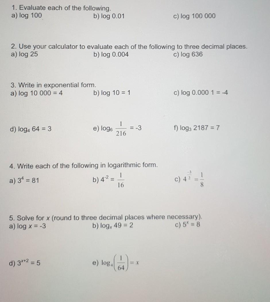 Solved 1. Evaluate each of the following. a) log 100 b) log | Chegg.com