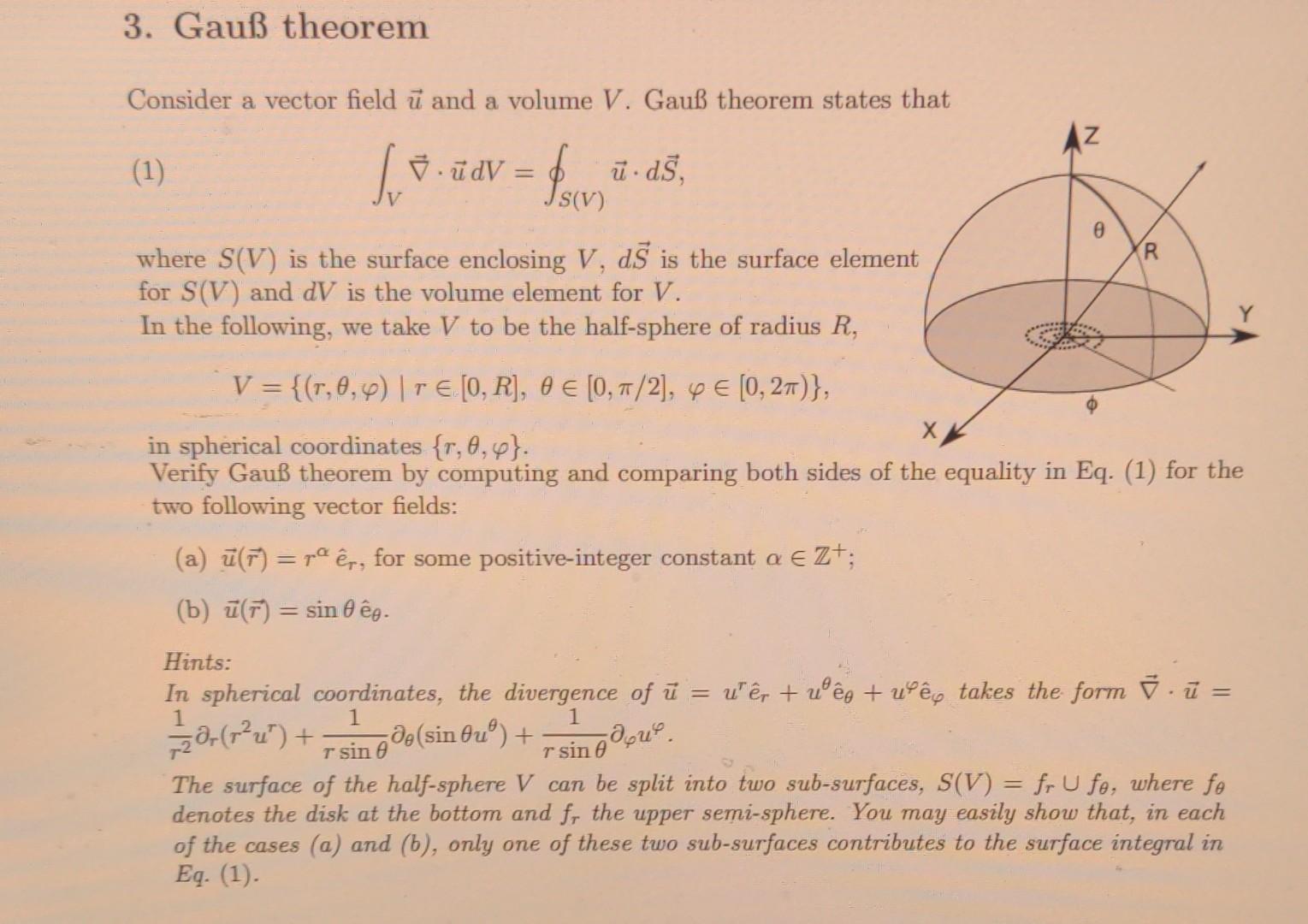 Solved Consider a vector field u and a volume V. Gauß | Chegg.com