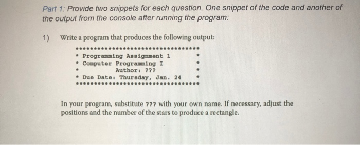 Solved Part 1: Provide two snippets for each question. One | Chegg.com