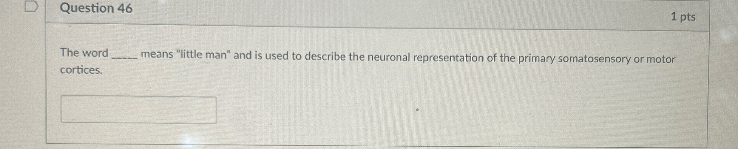 Solved Question 461 ﻿ptsThe word ﻿means "little man" and | Chegg.com