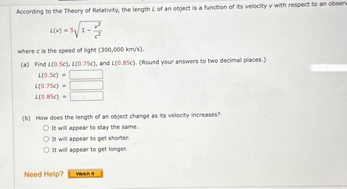 Solved According to the Theory of Relativity, the length L | Chegg.com
