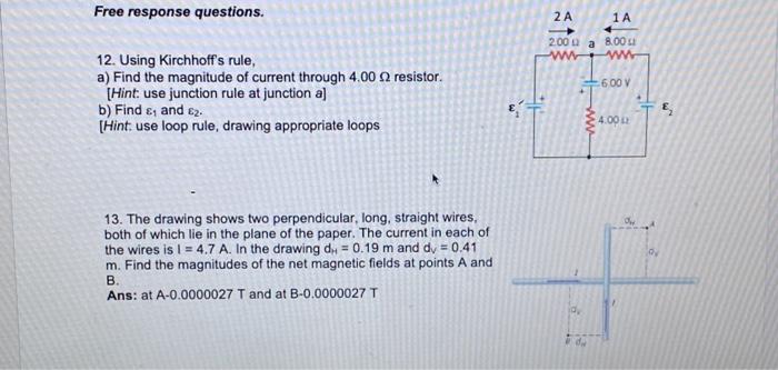 Solved 12. Using Kirchhoff's rule, a) Find the magnitude of | Chegg.com