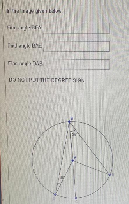 Solved In the image given below, Find angle BEA Find angle | Chegg.com