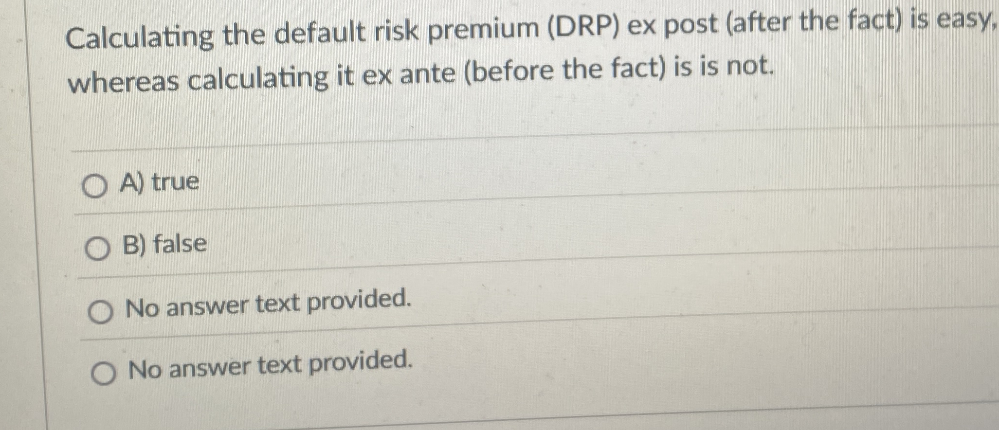 Solved Calculating the default risk premium (DRP) ﻿ex post | Chegg.com