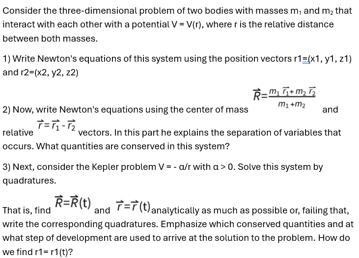 Solved Consider the three-dimensional problem of two bodies | Chegg.com