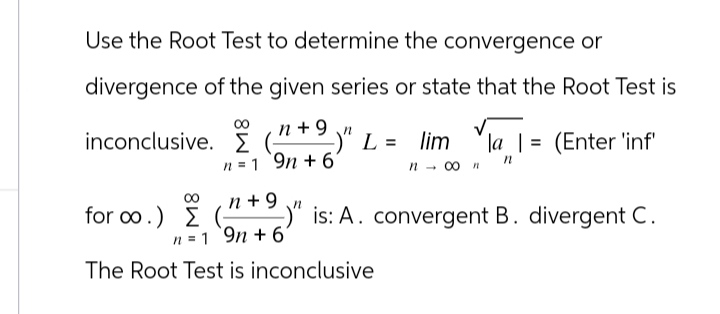 Solved Use the Root Test to determine the convergence | Chegg.com