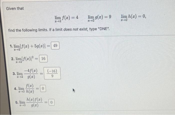 Solved Given that limx→2f(x)=4limx→2g(x)=9limx→2h(x)=0, | Chegg.com