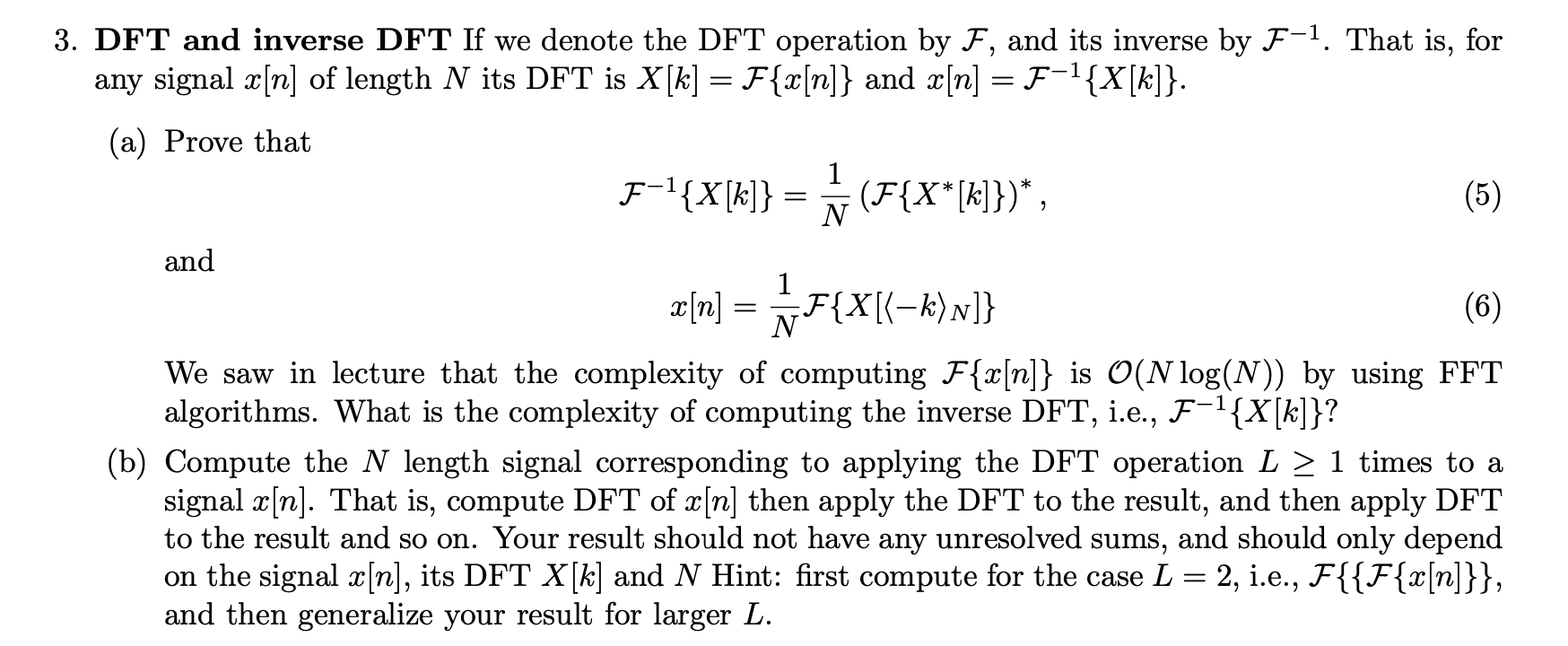 Solved DFT and inverse DFT If we denote the DFT operation by | Chegg.com Solved DFT and inverse DFT If we denote the DFT operation by | Chegg.com