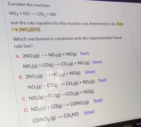 Solved Consider the reaction: NO2 + CO --> CO2 + NO and the | Chegg.com