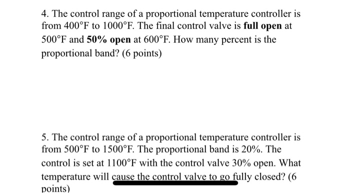 Solved 4. The control range of a proportional temperature | Chegg.com