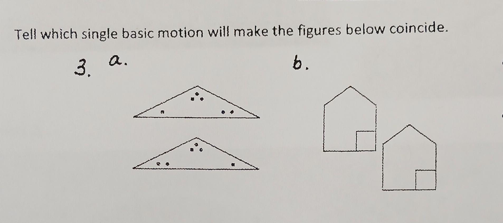Solved Tell which single basic motion will make the figures | Chegg.com