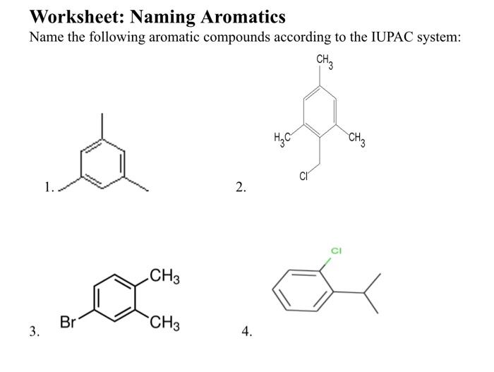 Solved Worksheet: Naming Aromatics Name the following | Chegg.com