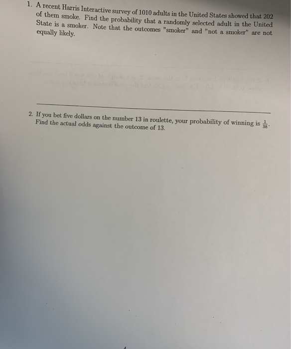 Solved 1. A recent Harris Interactive survey of 1010 adults | Chegg.com