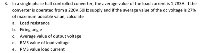 Solved In a single phase half controlled converter, the | Chegg.com