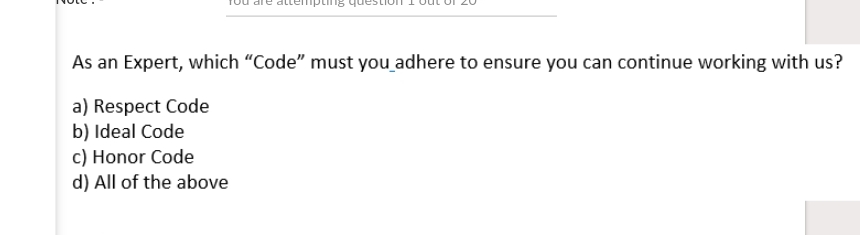 Solved As an Expert, which "Code" must you_adhere to ensure | Chegg.com