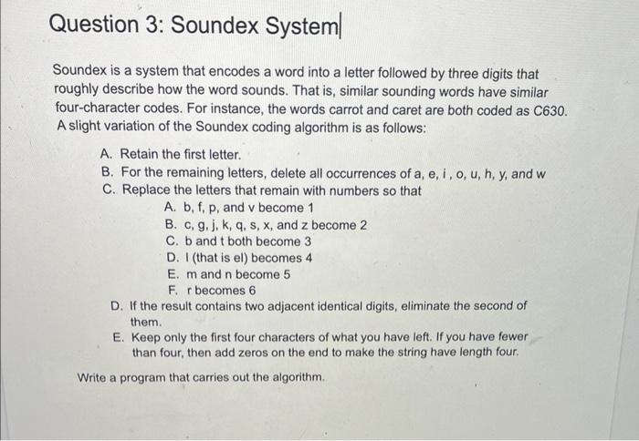 Solved oundex is a system that encodes a word into a letter | Chegg.com