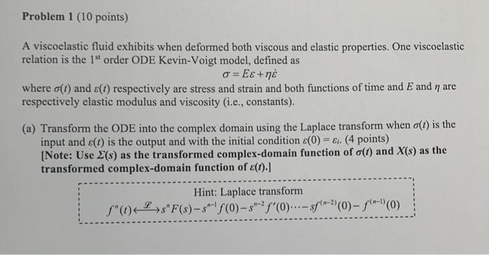 Solved Problem 1 (10 points) A viscoelastic fluid exhibits | Chegg.com