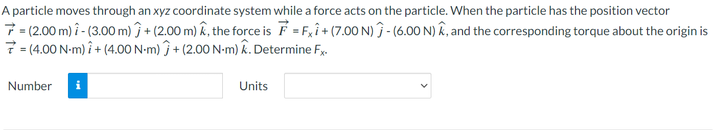 Solved A particle moves through an xyz ﻿coordinate system | Chegg.com