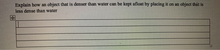Solved Explain how an object that is denser than water can | Chegg.com
