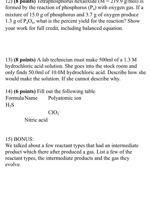 Solved ( points) Tetraphosphorus hexaoxide (M= 219.9 g/mol) | Chegg.com