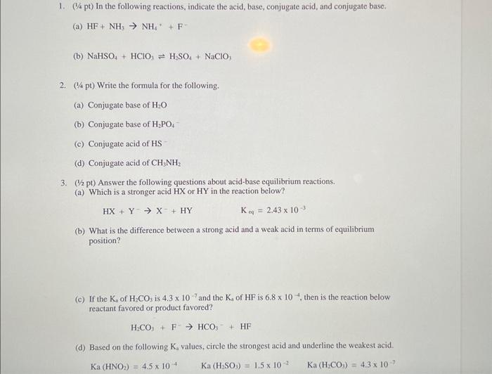 Solved 1. ( /4pt) In the following reactions, indicate the | Chegg.com