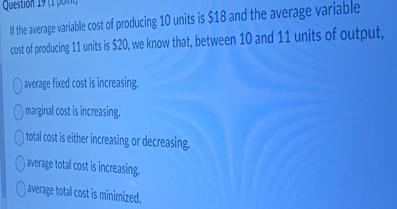Solved If the average variable cost of producing 10 ﻿units | Chegg.com