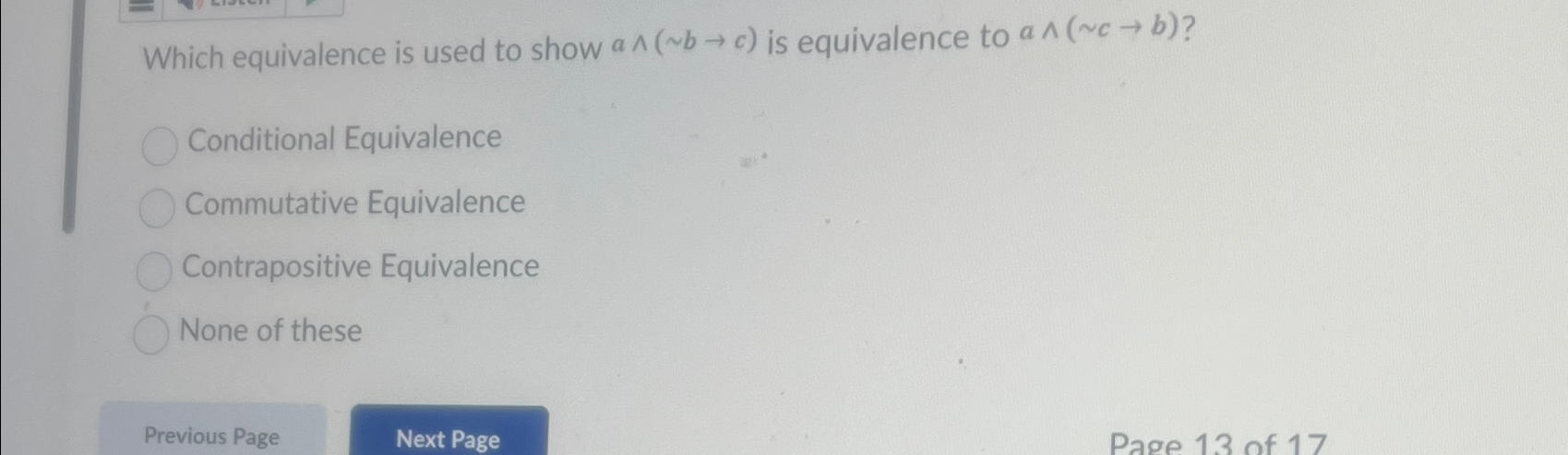 Solved Which equivalence is used to show a??(∼b→c) ﻿is | Chegg.com