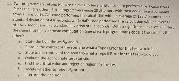 Solved 11. Two programmers, Al and Hal, are claiming to have | Chegg.com