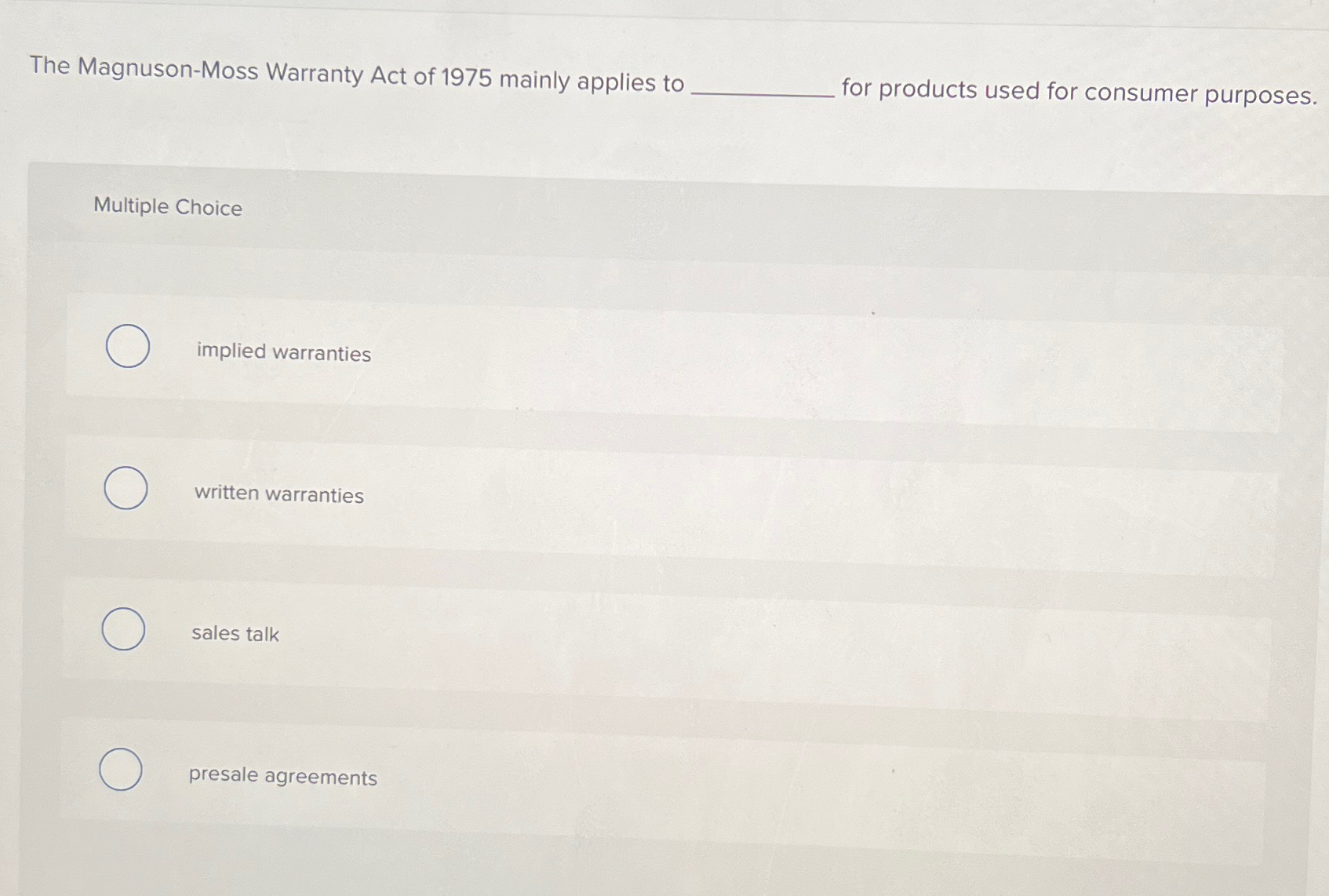 Solved The Magnuson-Moss Warranty Act of 1975 ﻿mainly | Chegg.com