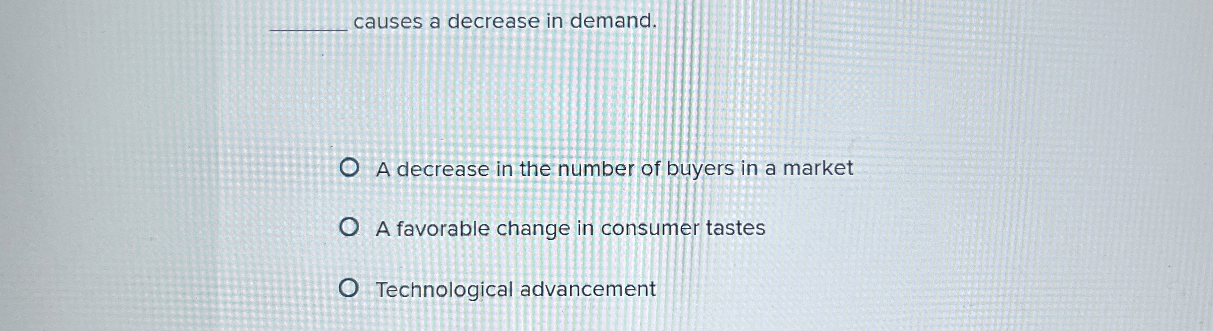 Solved causes a decrease in demand.A decrease in the number | Chegg.com