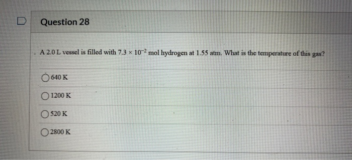 Solved Question 28 A 2.0L vessel is filled with 7.3 x 10-2 | Chegg.com
