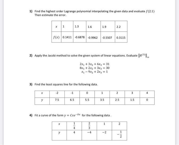 Solved 1) Find the highest order Lagrange polynomial | Chegg.com