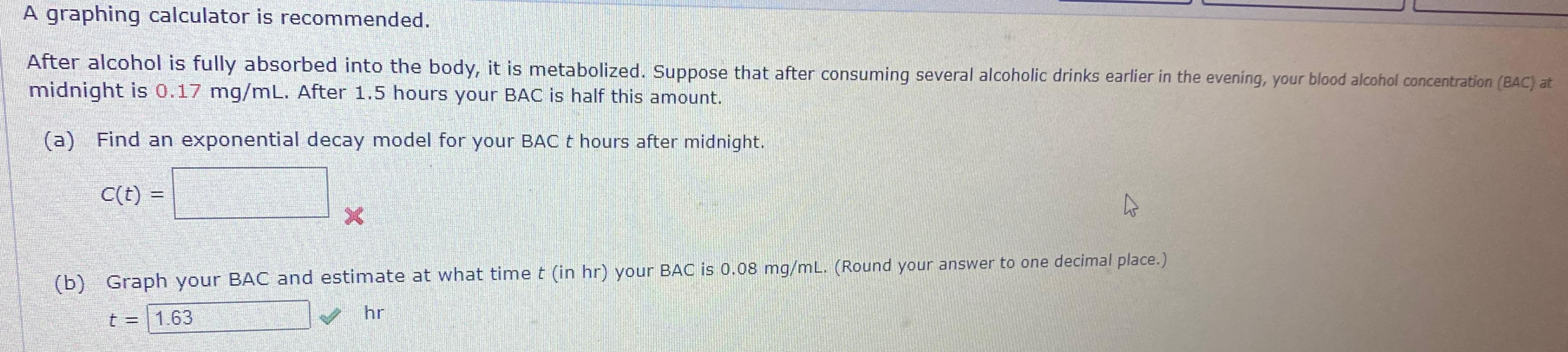 Solved A graphing calculator is recommended.After alcohol is | Chegg.com