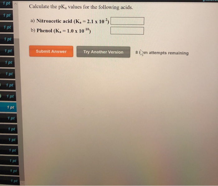 Solved 1 pt Calculate the pK, values for the following | Chegg.com