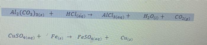 Solved Al2(CO3)3(s) + HCl(aq) AlCl3(aq) + H2O + CO2(9) | Chegg.com